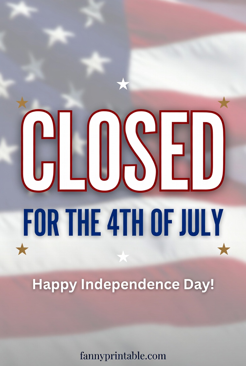 Free Printable Closed For 4th Of July Sign - Download Now